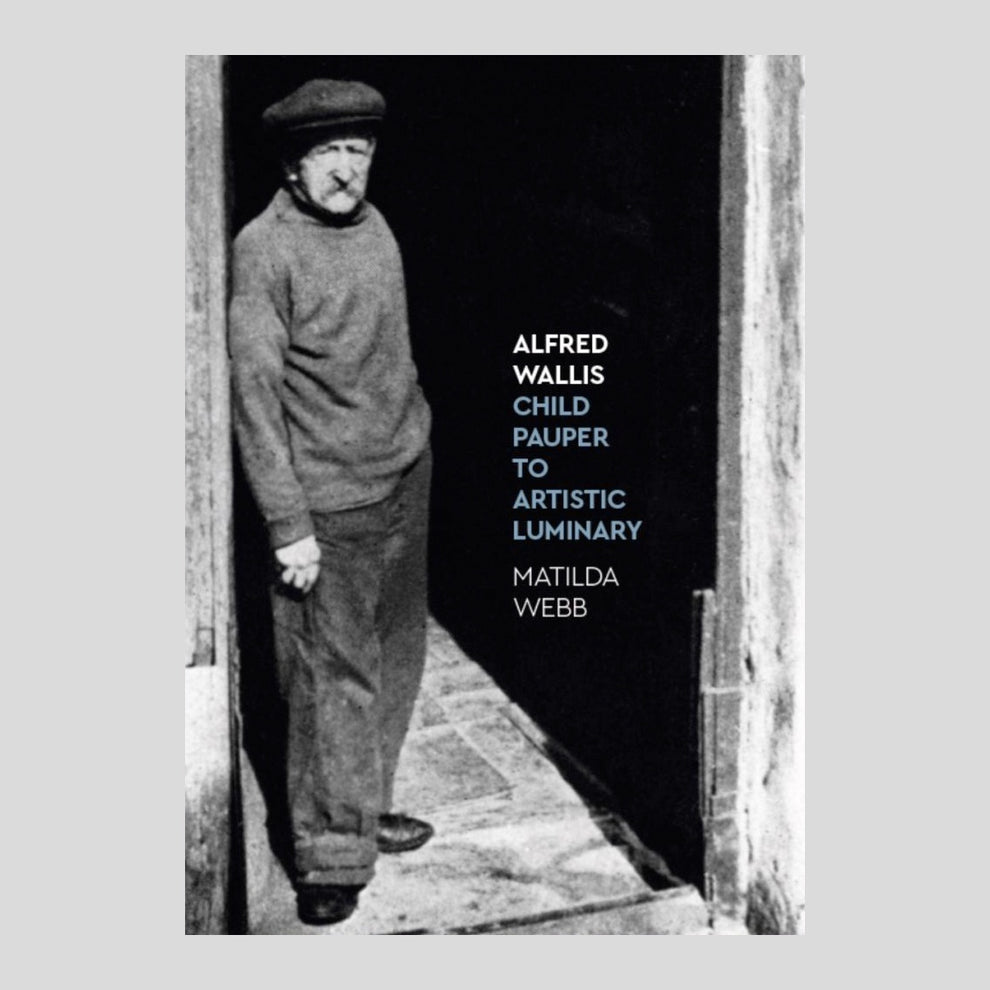 Alfred Wallis: Child Pauper to Artistic Luminary – Kettle's Yard Shop